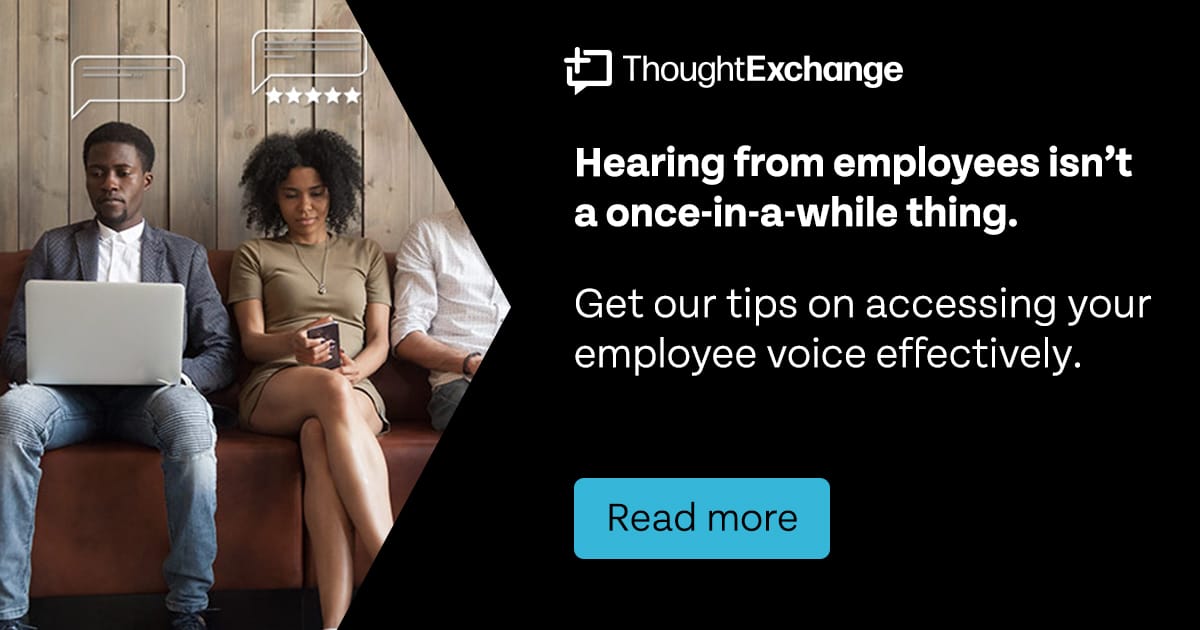 What is Employee Voice and How to Access It Effectively | ThoughtExchange