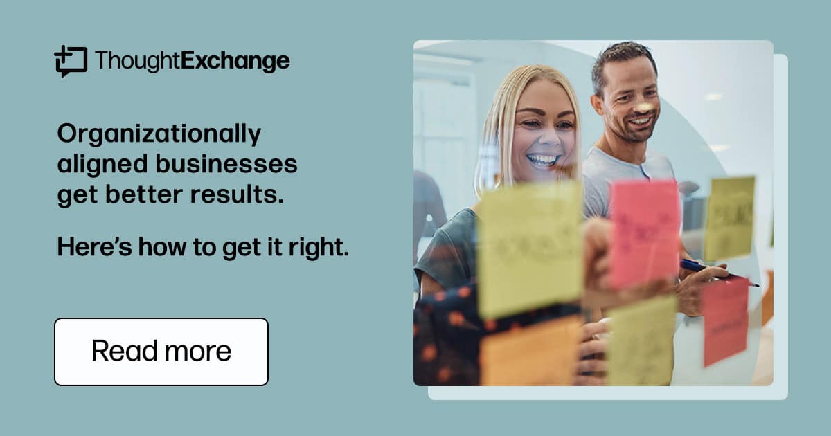 Organizational Alignment: How to Get it Right | ThoughtExchange