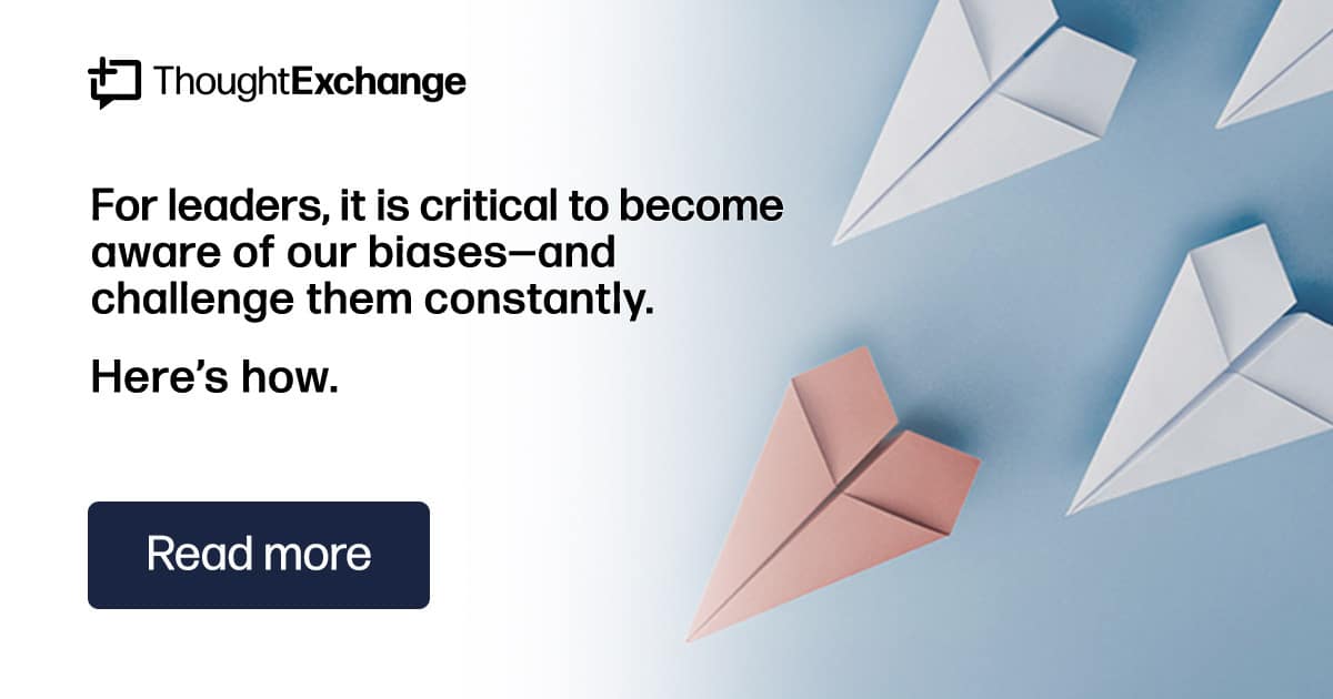 5 Ways to Overcome Leadership Bias | ThoughtExchange