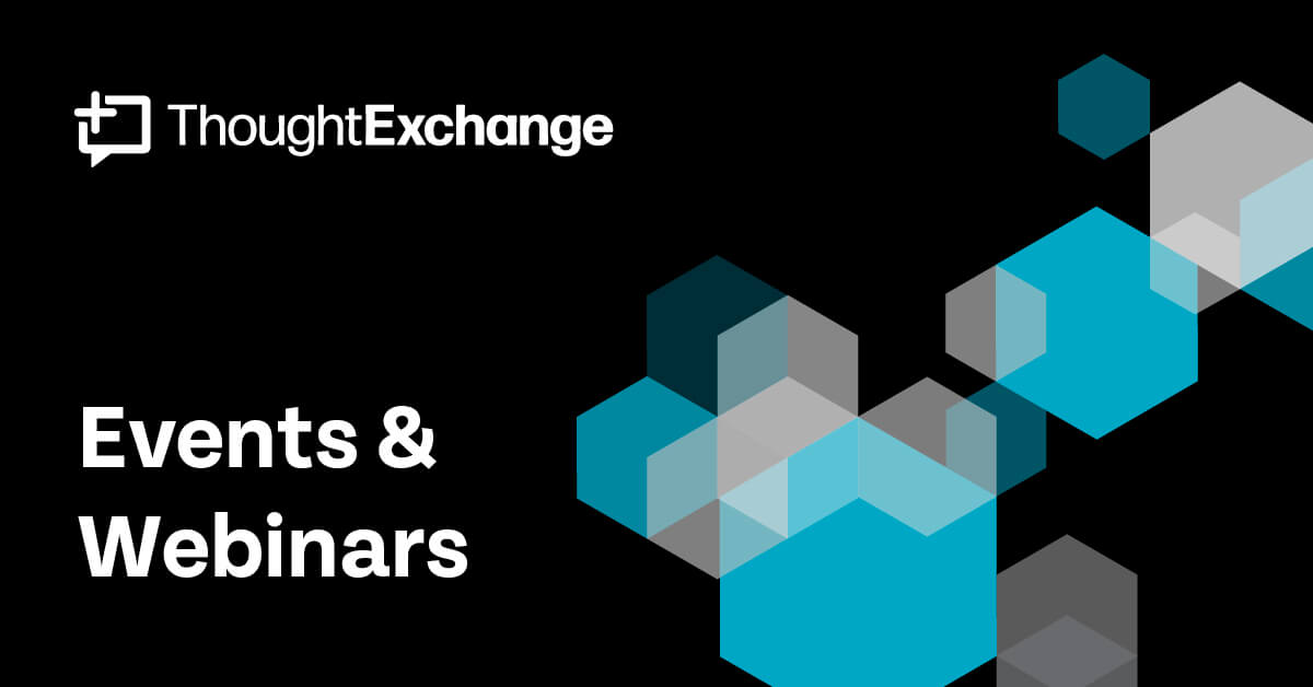 Upcoming Events | ThoughtExchange