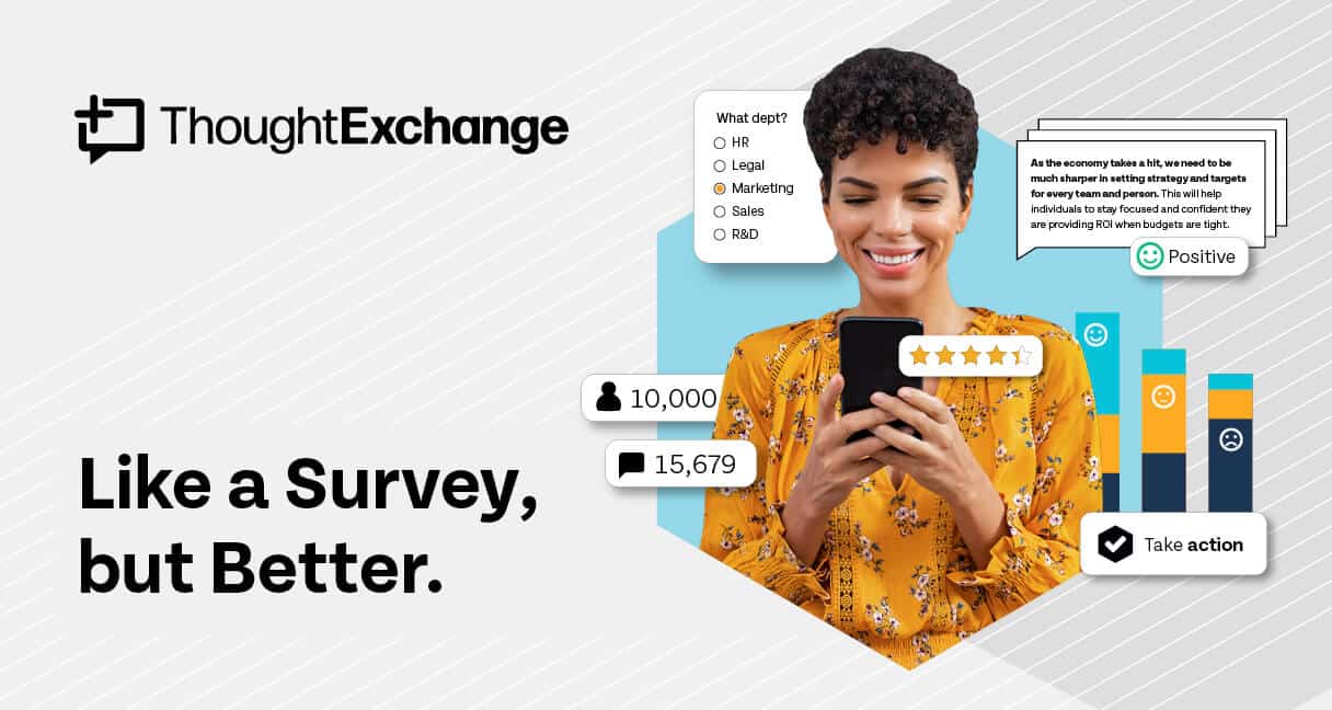 Like a Survey but Better | ThoughtExchange