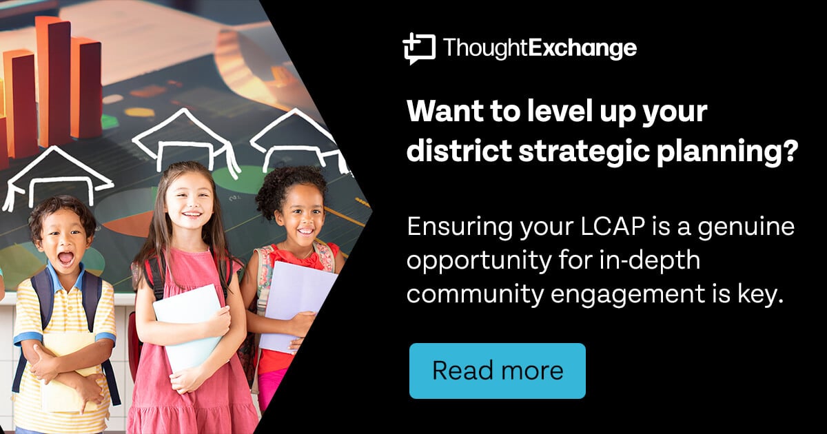 The Role of LCAP in District Planning | ThoughtExchange