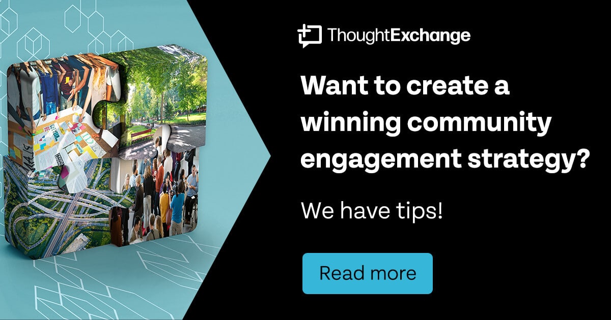 How to Create an Effective Public Engagement Strategy for Your Organization | ThoughtExchange