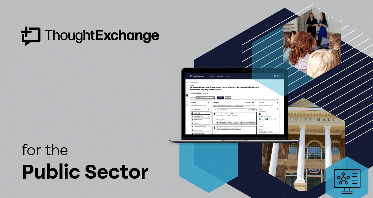 Public Sector Community Engagement | ThoughtExchange