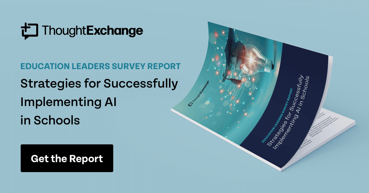 Ethical AI in K-12 Schools: Strategies from Education Leaders | ThoughtExchange