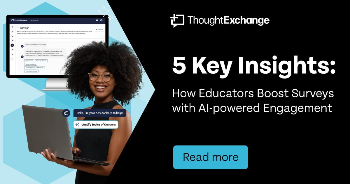 5 Key Advisor Insights for Education | ThoughtExchange