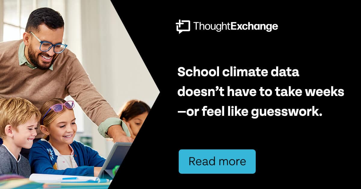More Authentic School Climate Surveys | ThoughtExchange