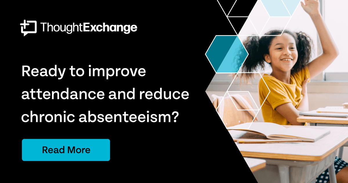 Strategies for Student Absenteeism | ThoughtExchange